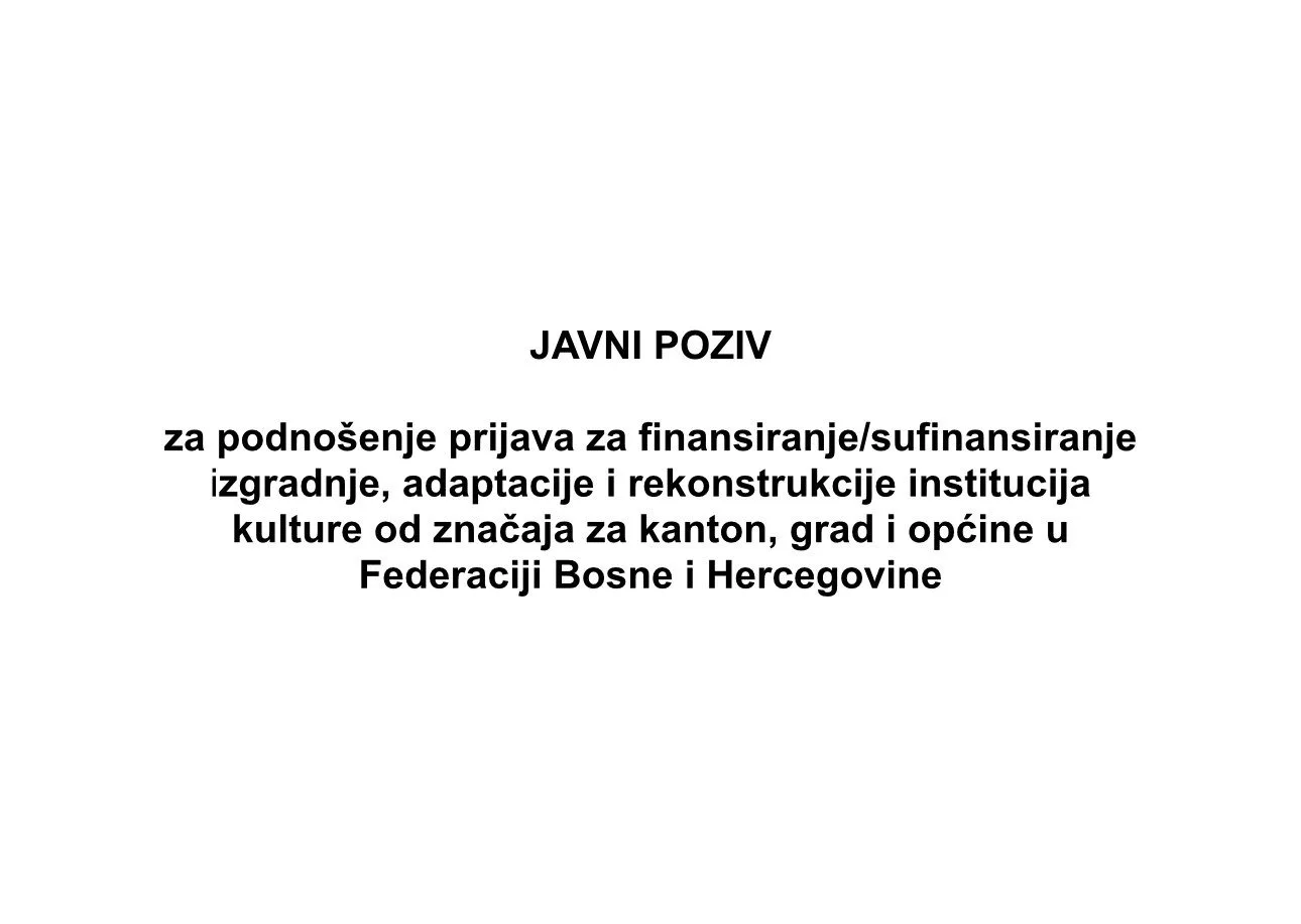 JAVNI POZIV za podnošenje prijava za finansiranje/sufinansiranje izgradnje, adaptacije i ...